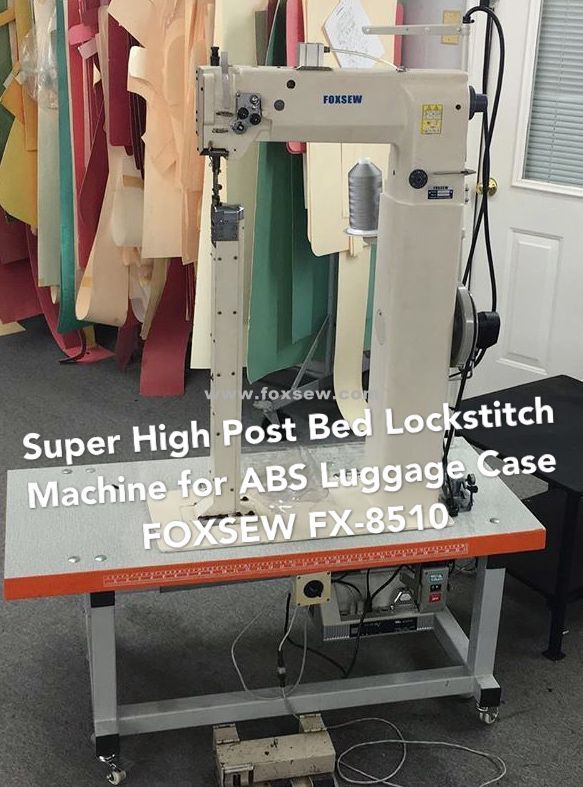Super High Post bed Triple Feed Lockstitch Machine for Luggage Cases ...